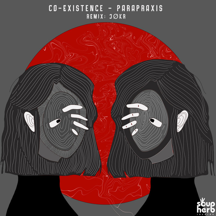 SH159 Co-Existence - Parapraxis EP | Co-Existence, JØKR | Soupherb Records