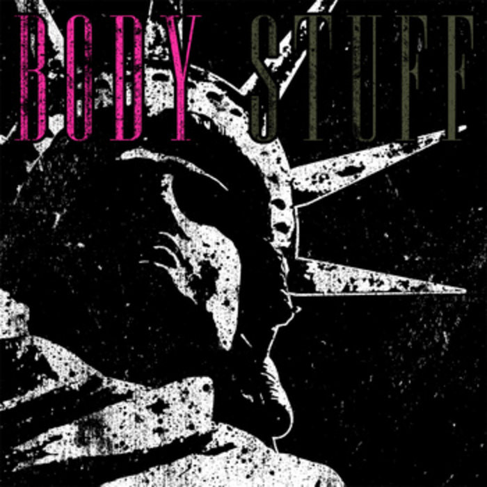 Body Stuff | Body Stuff | The Path Less Traveled Records, LLC