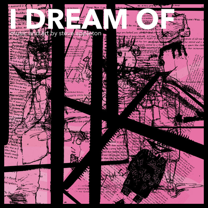 I Dream Of | Steve Appleton