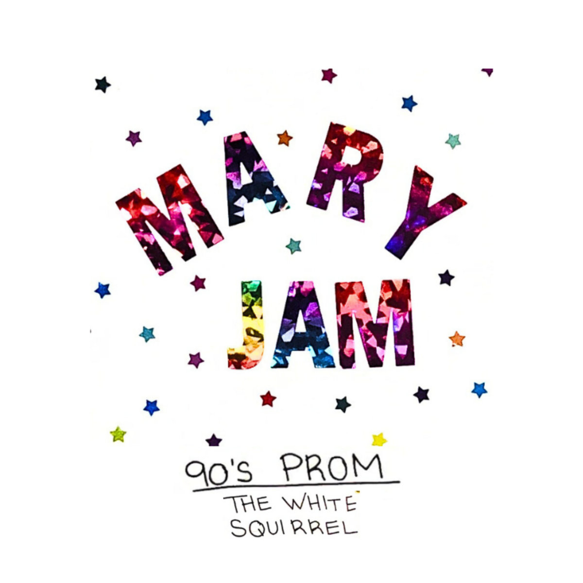 90's Prom Live at The White Squirrel | Mary Jam