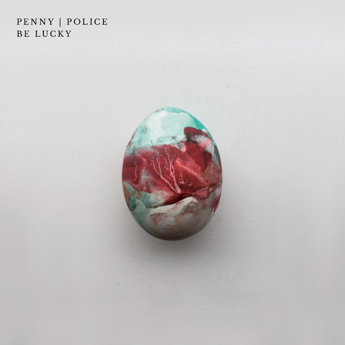 Be Lucky | Penny Police
