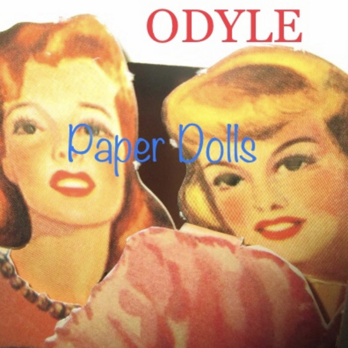 Paper Dolls | Odyle