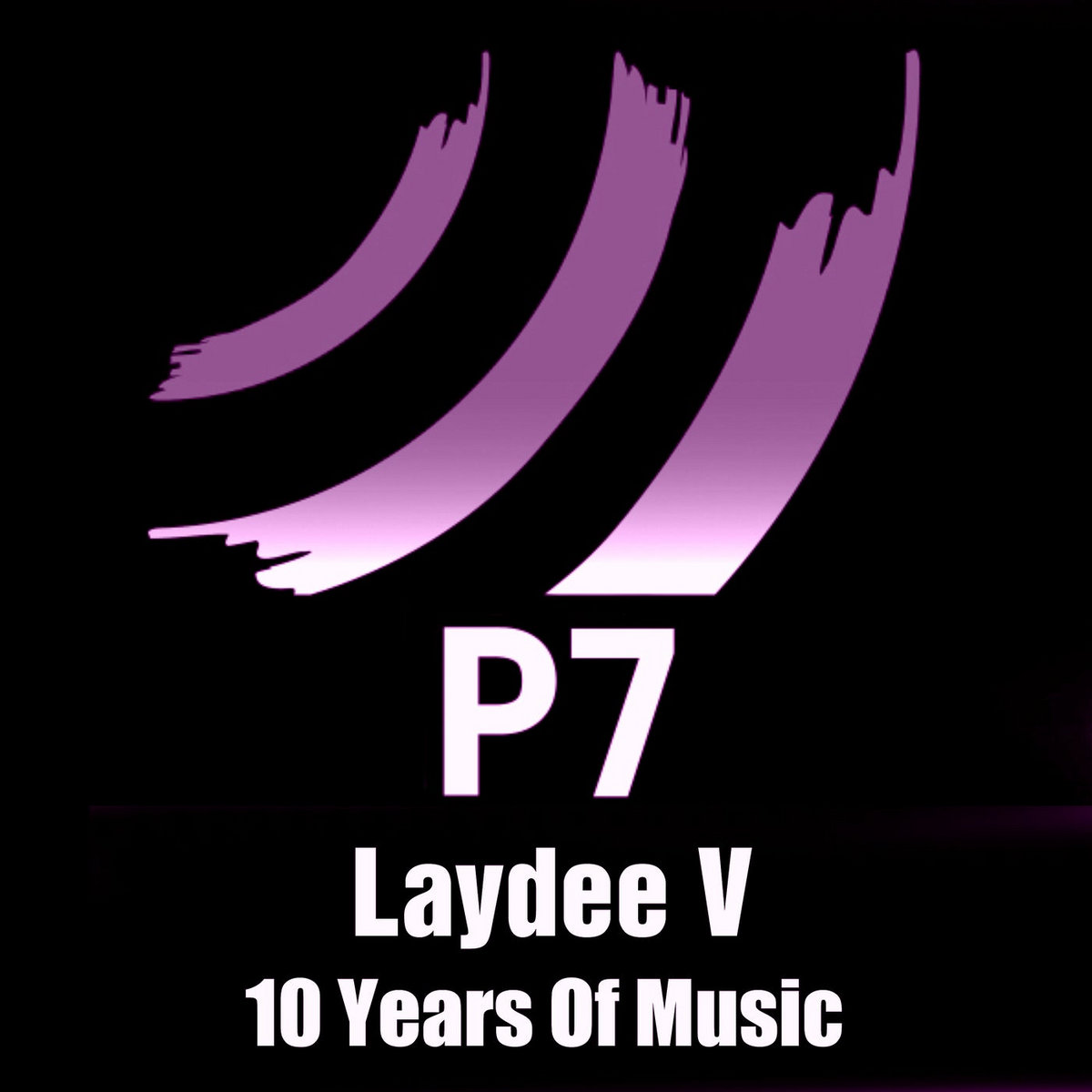 Laydee V - 10 Years of Music | Laydee V