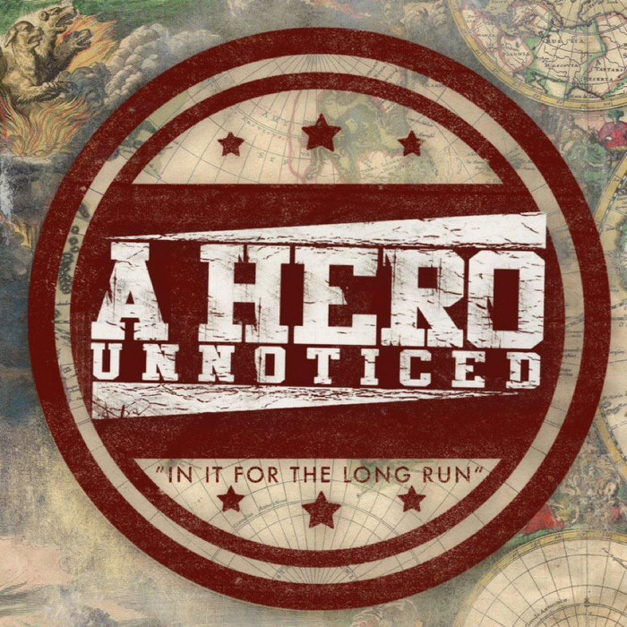 In It For the Long Run EP | A Hero Unnoticed