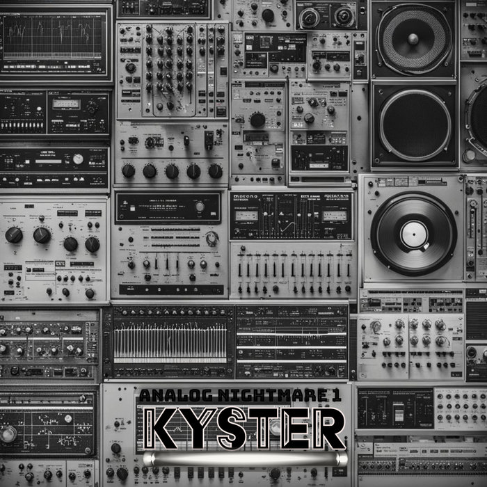 KYSTER - Analog Nightmare 1 | KYSTER