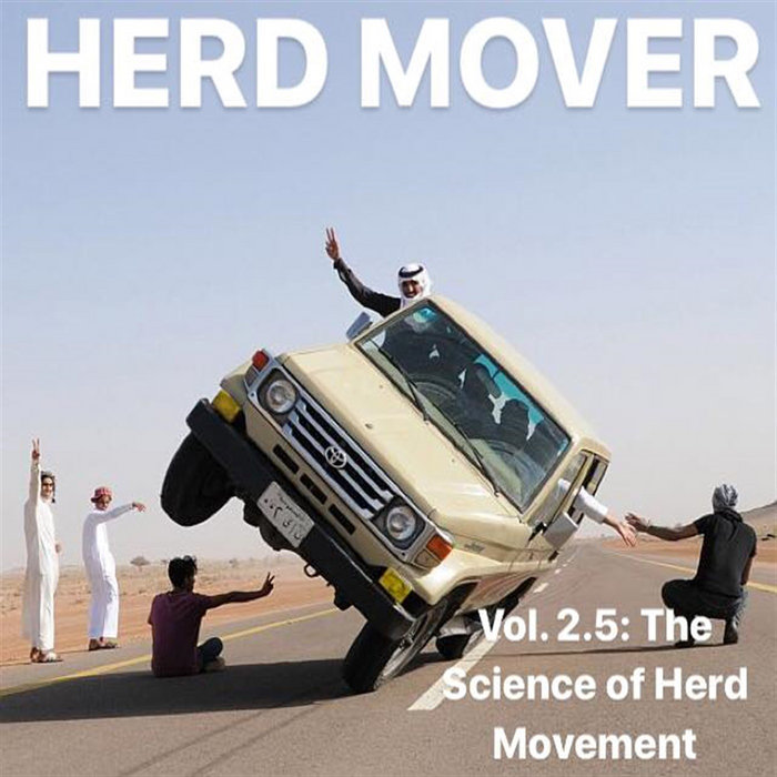 Vol. 2.5: The Science of Herd Movement | Herd Mover