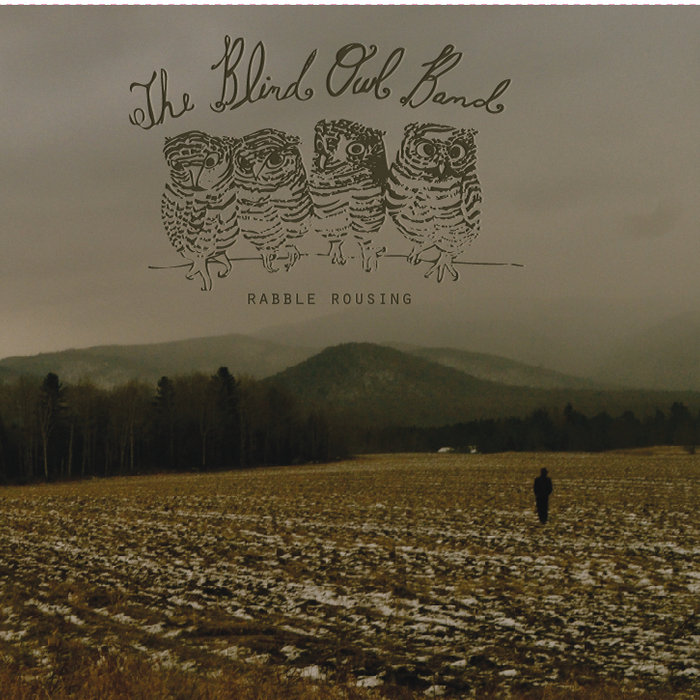 Rabble Rousing | The Blind Owl Band