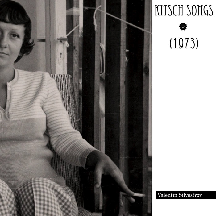 Kitsch Songs (1973) | Valentin Silvestrov