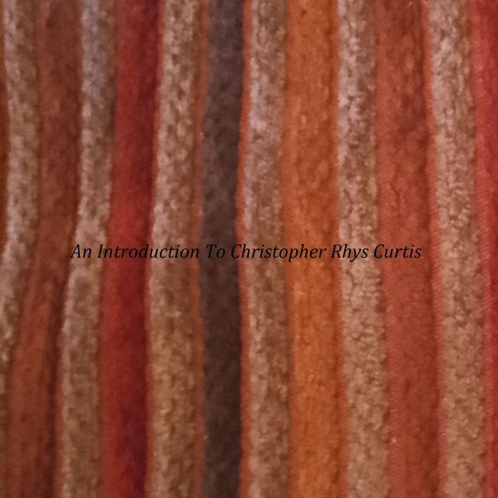 An Introduction To | Christopher Rhys Curtis