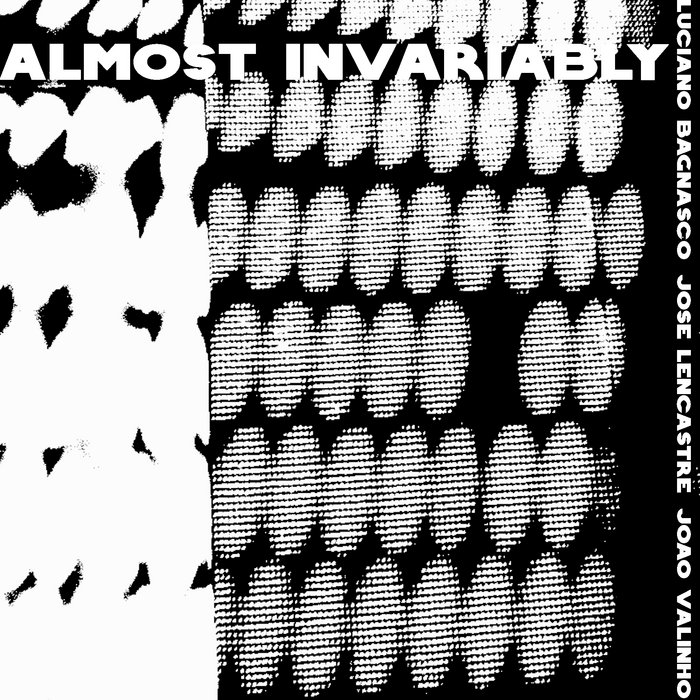 Almost invariably | Almost invariably
