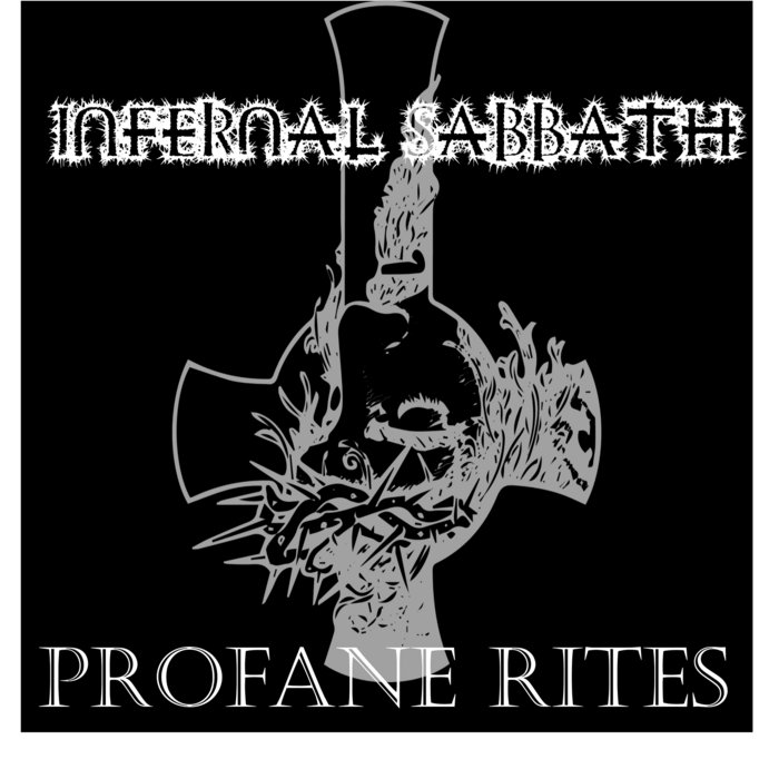 Profane Rites | Infernal Sabbath
