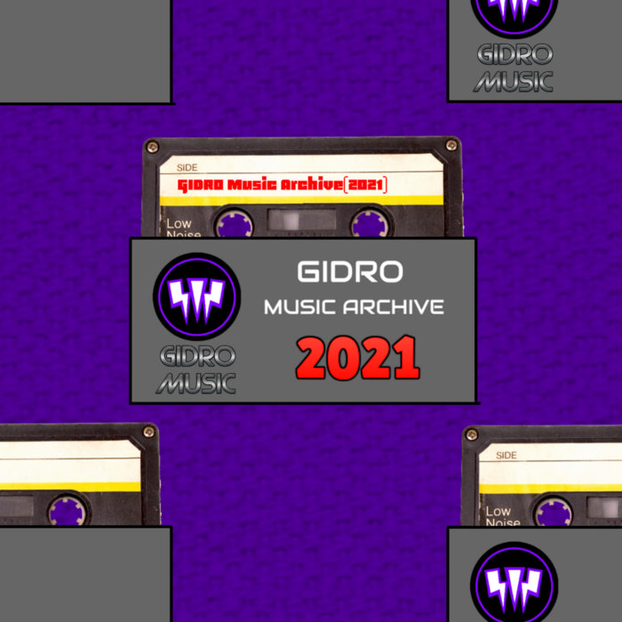 GIDRO Music Archive(2021) | GIDRO