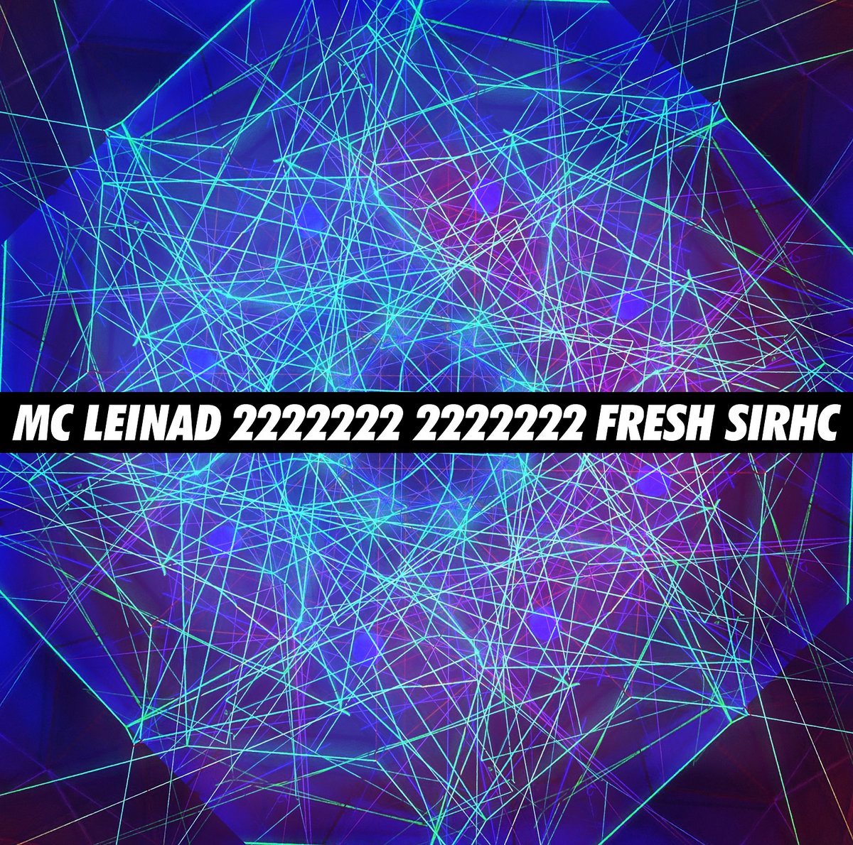 2222222 2222222 | MC LEINAD, FRESH SIHRC | Bebbo&Bistro RECORDS