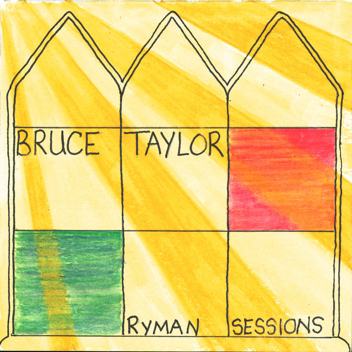 Ryman Sessions | Bruce Taylor