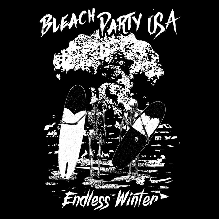 Endless Winter | Bleach Party USA
