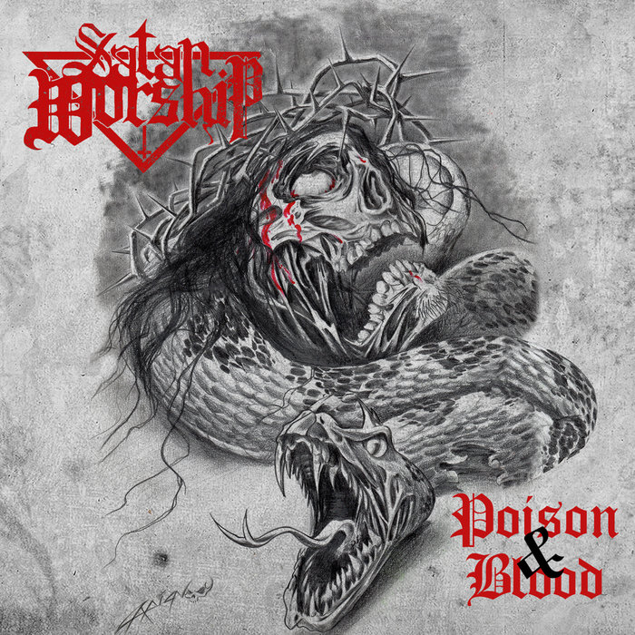 Poison And Blood | Satan Worship