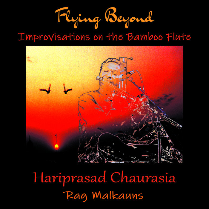 Flying Beyond (1989) | Hariprasad Chaurasia | Eternal Music