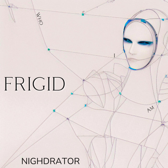 Frigid | Nighdrator