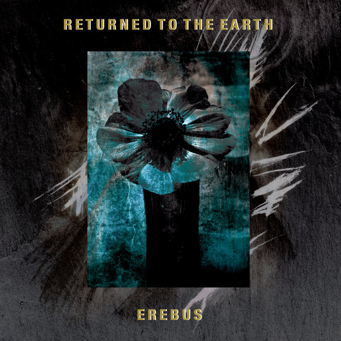 Erebus (Remixed & Remastered 2024) | Returned To The Earth