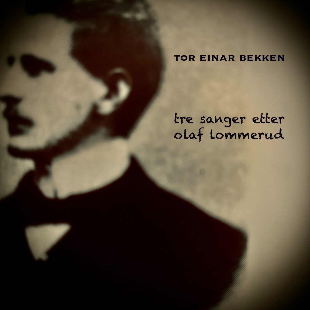 tre sanger etter olaf lommerud | Tor Einar Bekken