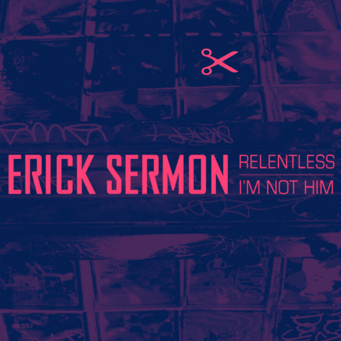 Erick Sermon 'Relentless' (DJ Excellence remix) | DJ Excellence