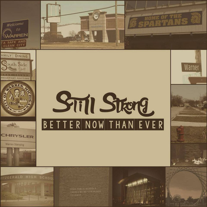 Better Now Than Ever - EP | Still Strong