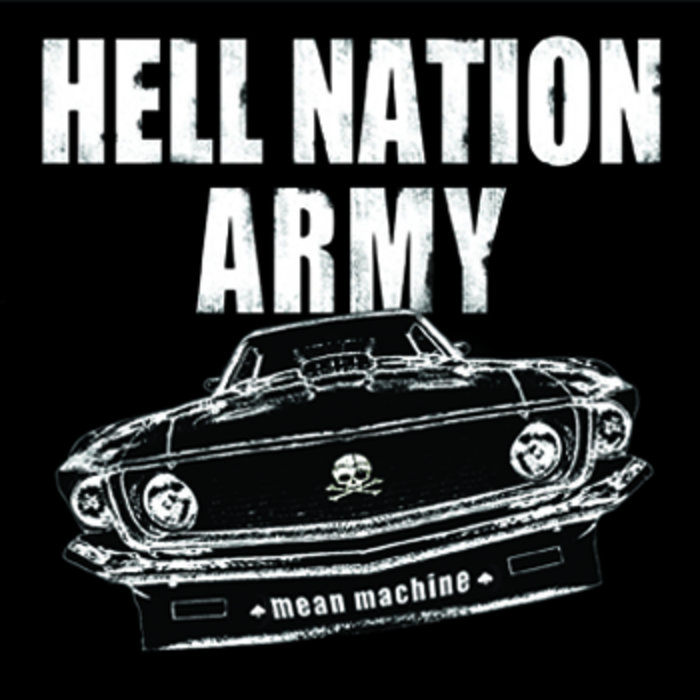 Mean Machine | Hell Nation Army | Hellnation Army