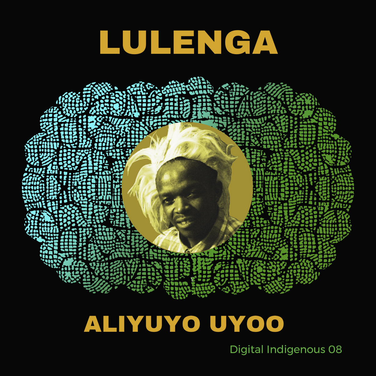Digital Indigenous 08: Aliyuyo Uyoo | Lulenga | Digital Indigenous