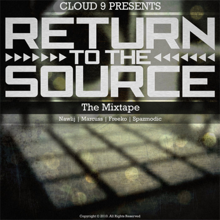 Return to the Source: The Mixtape | Cloud 9