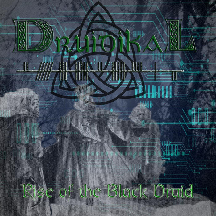 Rise of the Black Druid | Druidikal
