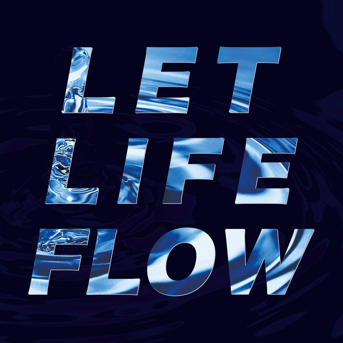 Let Life Flow | le Garnimo & Michael Nits | Let Life Records