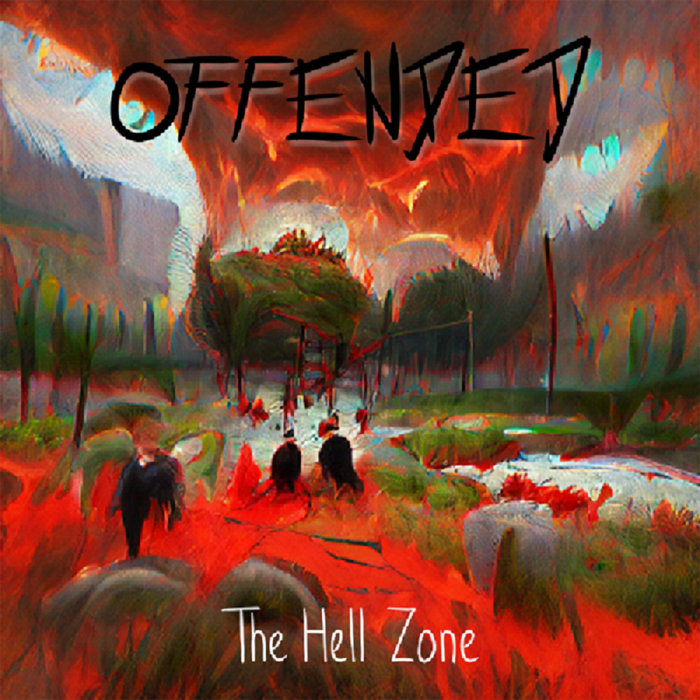The Hell Zone | Offended
