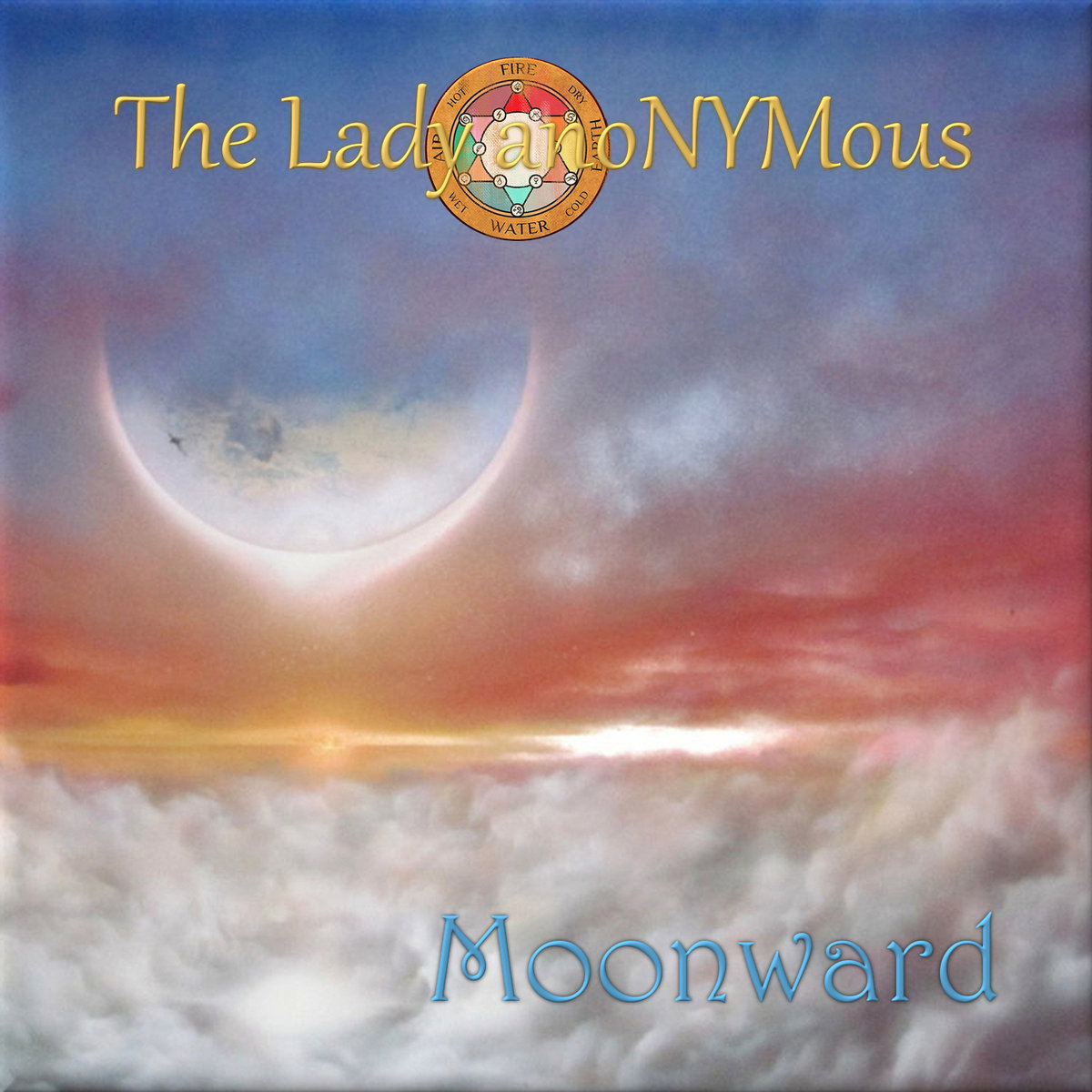 Moonward | The Lady anoNYMous