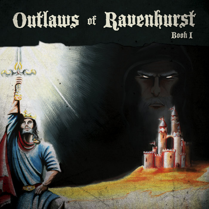 Book I | Outlaws of Ravenhurst