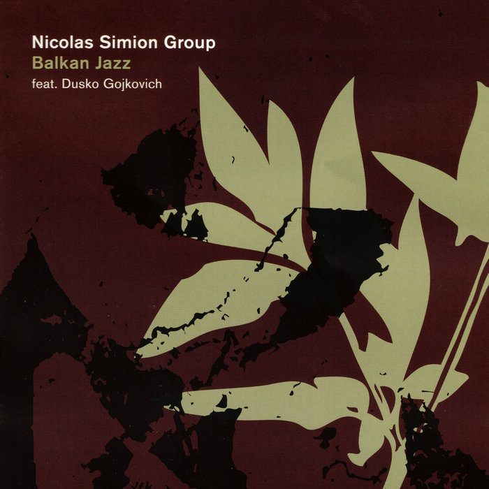 Balkan Jazz | Nicolas Simion