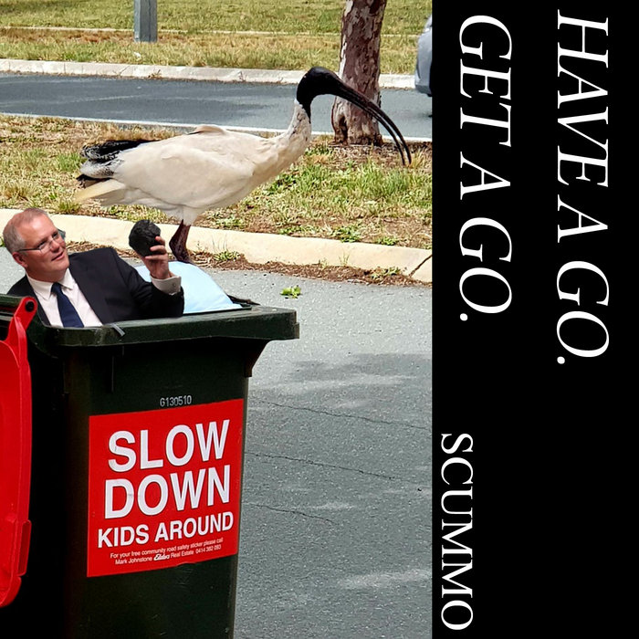 Have a go. Get a go. | SCUMMO