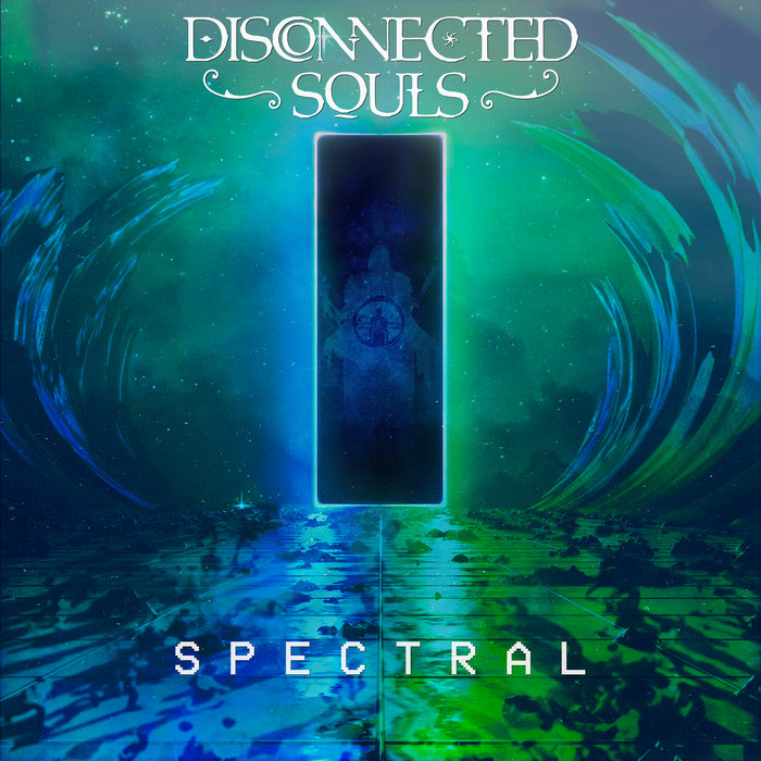 Spectral | Disconnected Souls