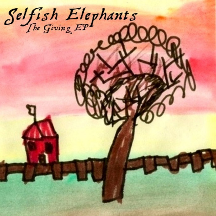 The Giving EP | Selfish Elephants