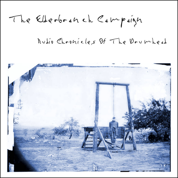 Audio Chronicles Of The Drumhead | The Elderbranch Campaign | G M Slater