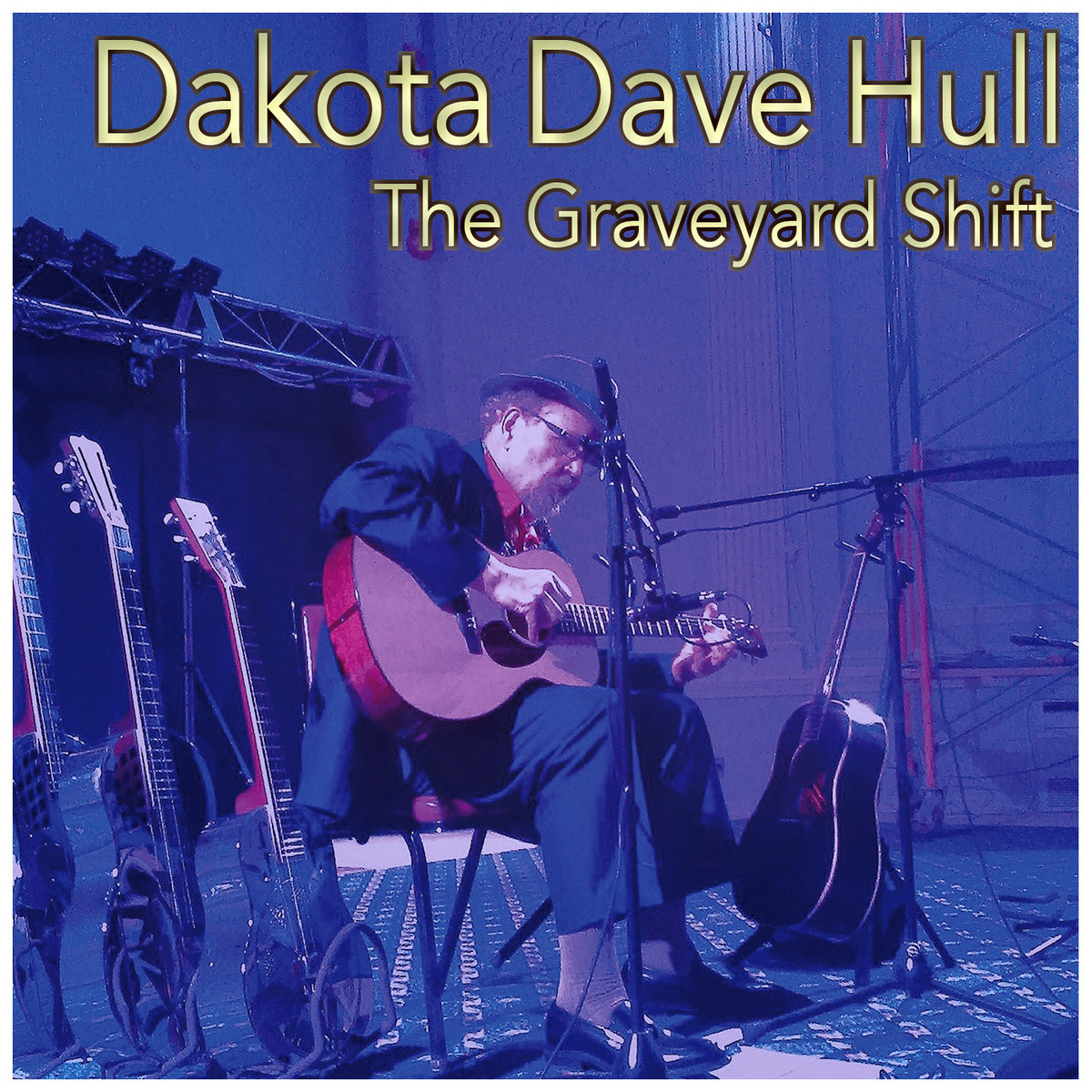 The Graveyard Shift | Dakota Dave Hull
