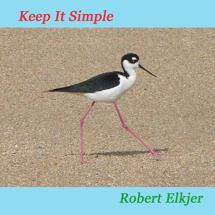 Keep It Simple | Robert Elkjer