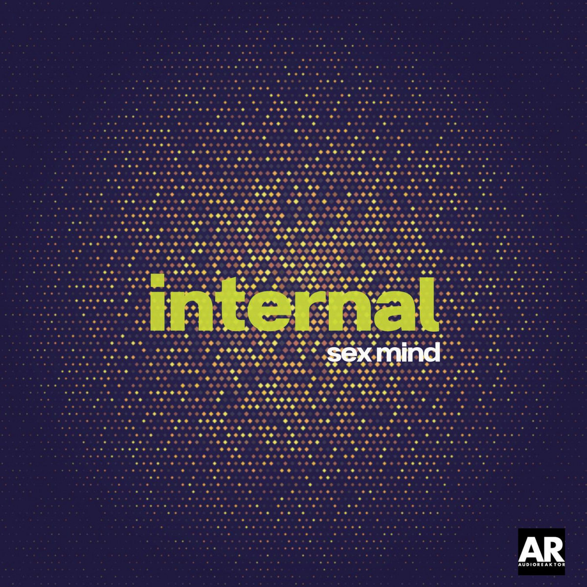 Sex Mind Internal Audioreaktor