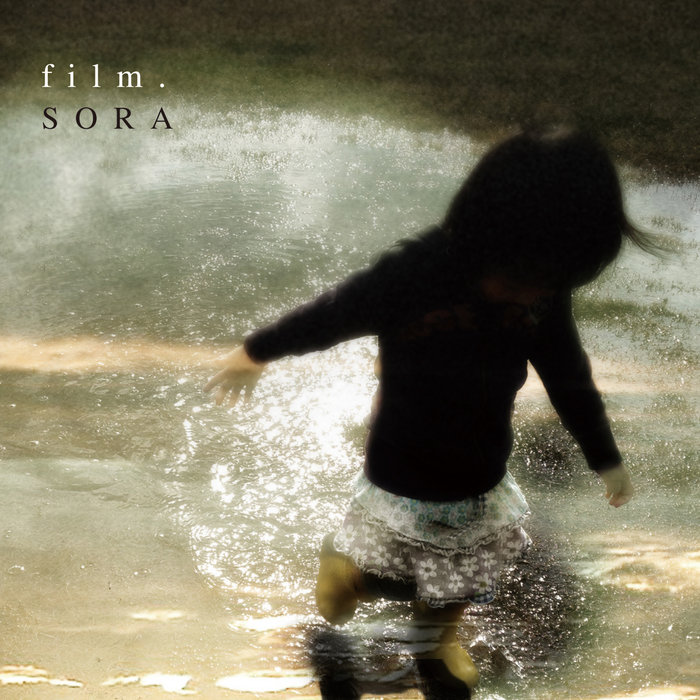 SORA | film. | TOKEI RECORDS