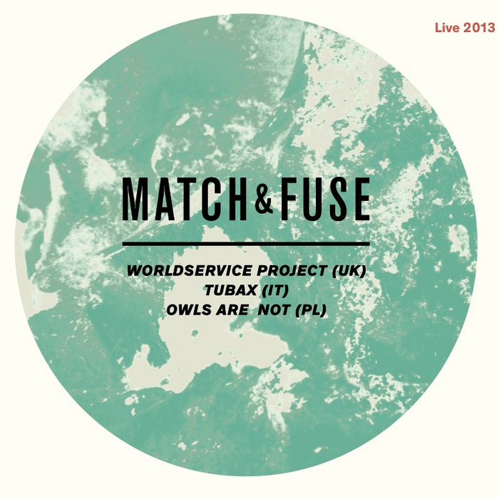 Live 2013 | Match&Fuse