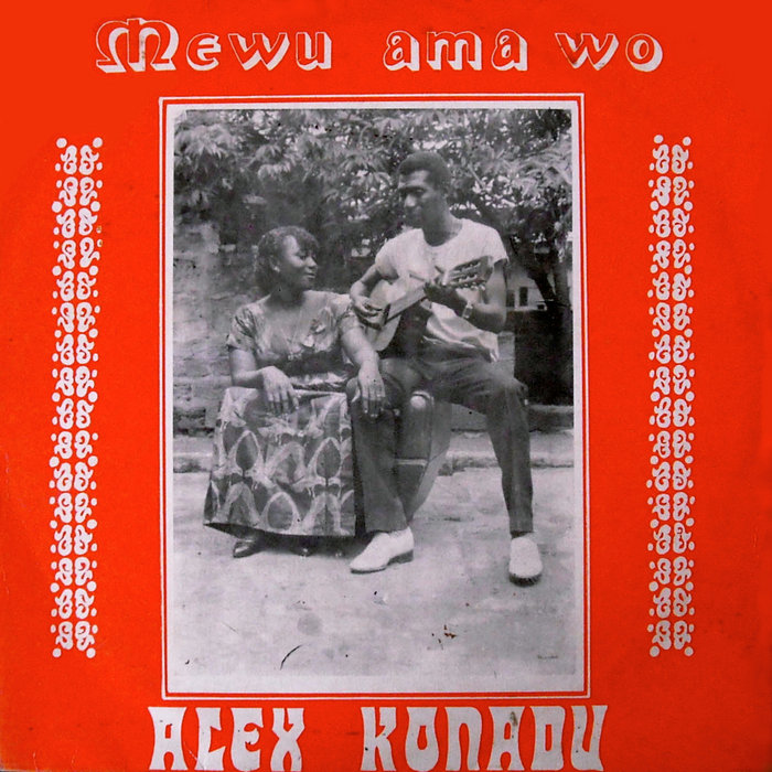 Alex Konadu – Mewu Ama Wo | Afrosunny Records