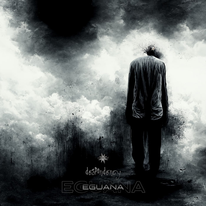 Despondency | Eguana | Cosmicleaf Records
