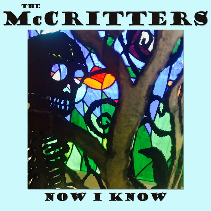 Now I Know | The McCritters