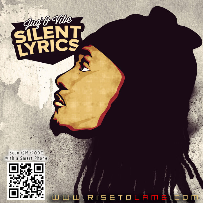Silent Lyrics | Juq'o Vibe