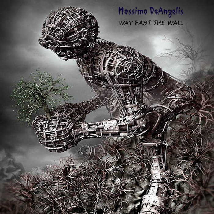 Way Past The Wall | Massimo DeAngelis