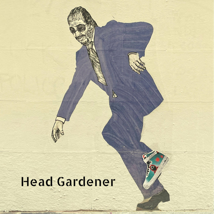 Head Gardener Album 10 tracks | Head Gardener